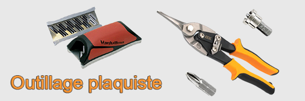 Outillage - outils plaquiste,outils de coupe placo - plaque de platre